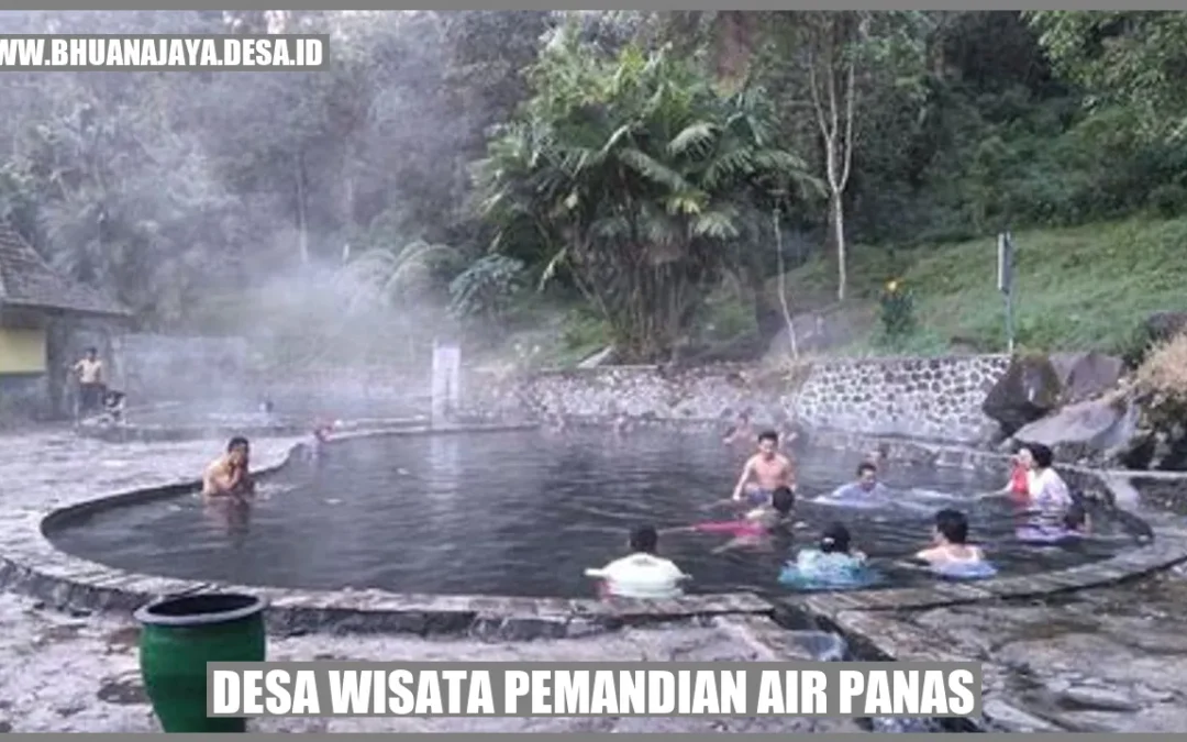 Desa Wisata Pemandian Air Panas: Menikmati Keindahan Alam dan ... Desa Wisata Pemandian Air Panas: Menikmati Keindahan Alam dan ...