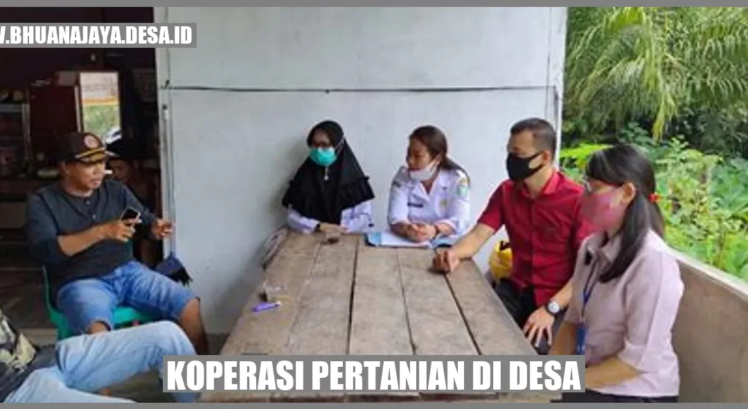 Koperasi Pertanian di Desa: Menggali Potensi dan Kemajuan Ekonomi – Desa Bhuana Jaya | Kab ...