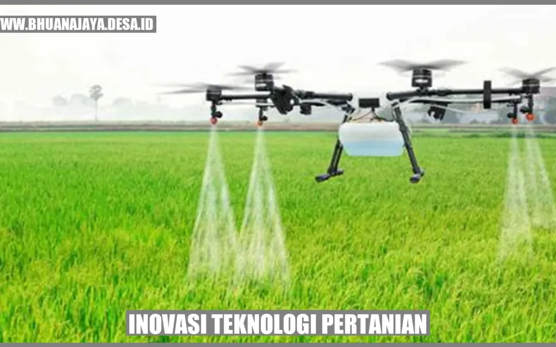 Inovasi Teknologi Pertanian: Masa Depan Pertanian yang Menjanjikan ... Inovasi Teknologi Pertanian: Masa Depan Pertanian yang Menjanjikan ...